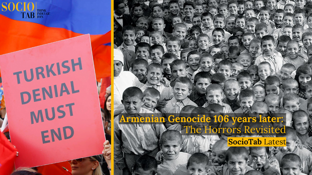 Armenian Genocide 106 years later- The horrors revisited - SocioTab